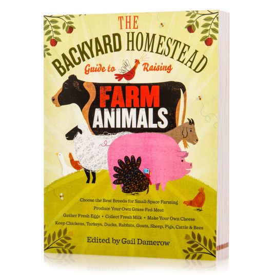 Books The Backyard Homestead Guide to Raising Farm Animals - Azure Standard